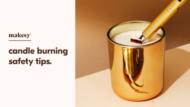 Candle Safety 101 | makesy®