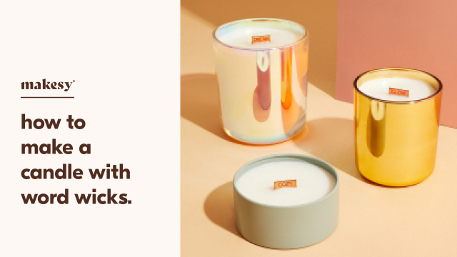 How To Make A Candle With A Word Wood Wick | makesy®