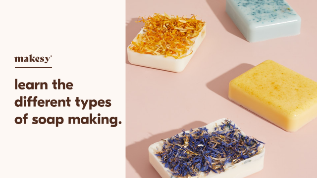 Learn Different Types Of Soap Making | makesy®